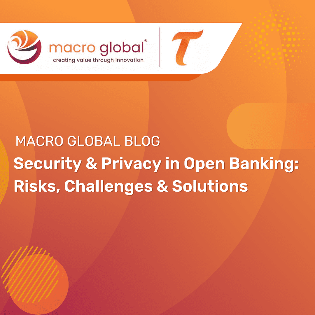 Security & Privacy in Open Banking: Overcoming Challenges
