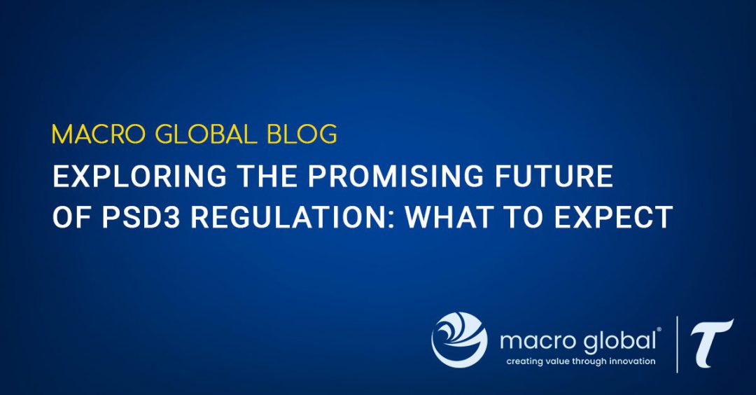 Understanding PSD3 Regulation and the Open Banking Ecosystem