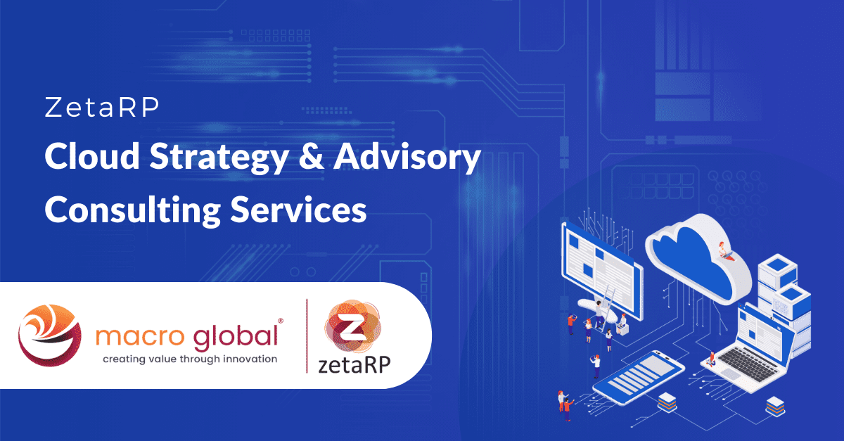 ZetaRP - Cloud Advisory Services | Cloud Strategy Consulting