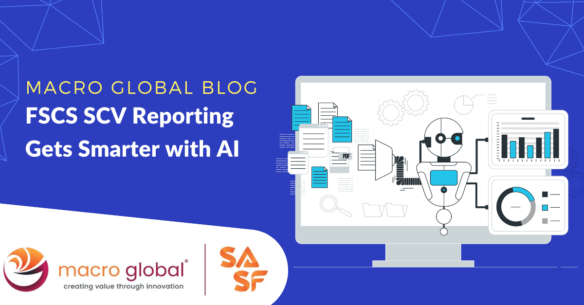 AI Transforms FSCS SCV Reporting: Efficiency, Accuracy, and Beyond