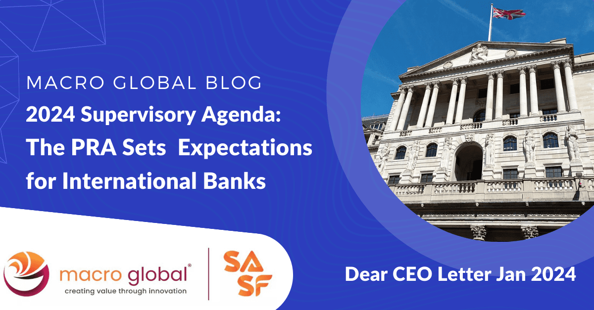 Regulatory Priorities of PRA in 2024 for International Banks