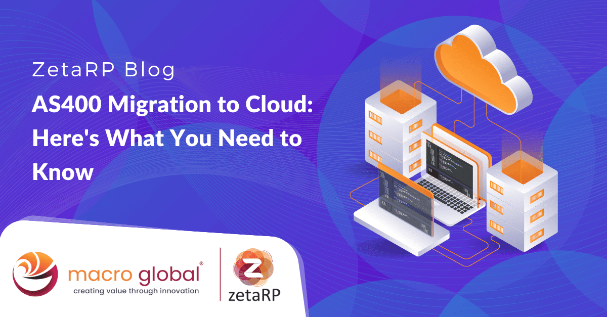 AS400 Migration to Cloud: Here's What You Need to Know - ZetaRP
