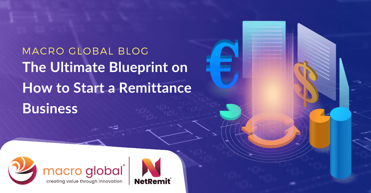 Essentials of How to Start a Remittance Business | NetRemit