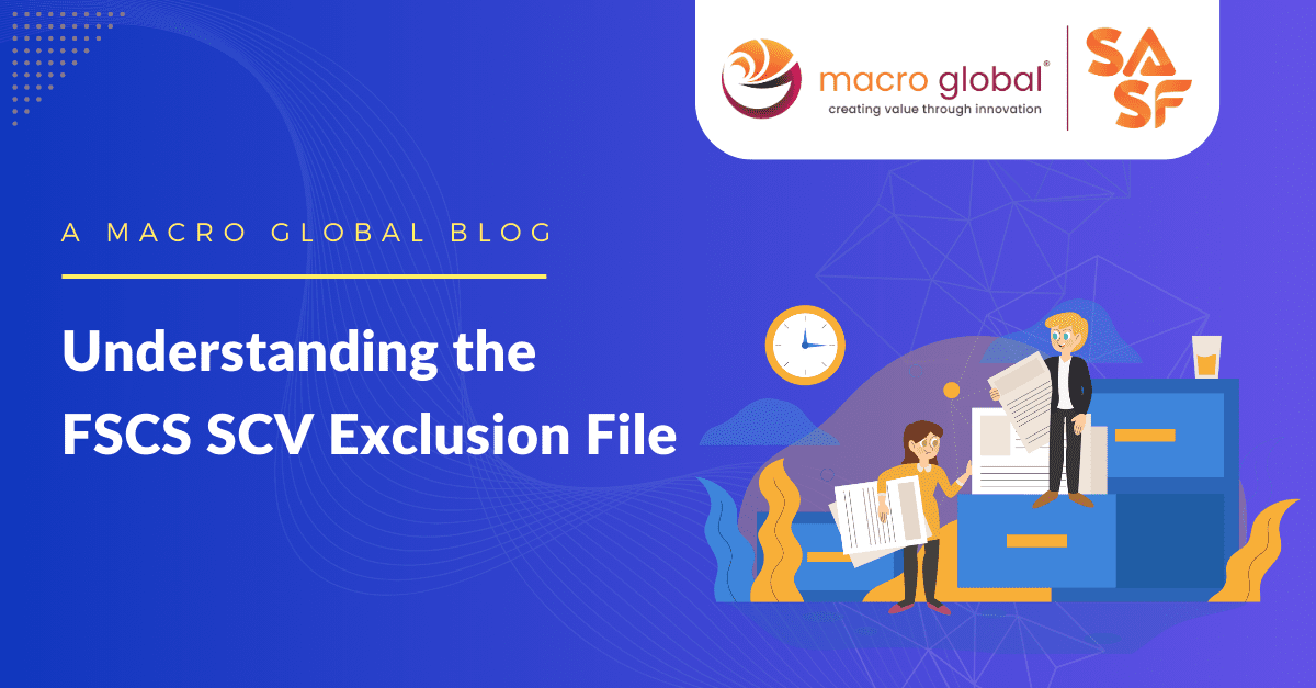FSCS SCV Exclusion File Generation: A Step-by-Step Guide