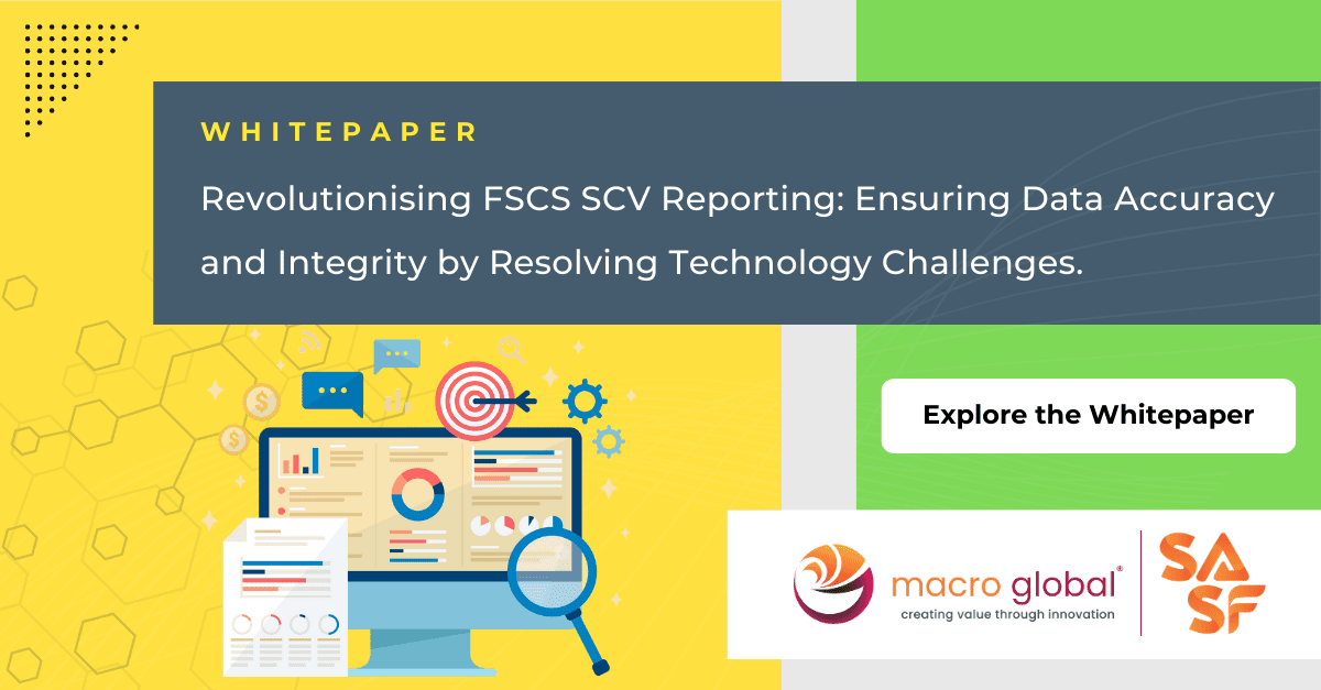 Whitepaper: Solving FSCS Reporting Technological Challenges