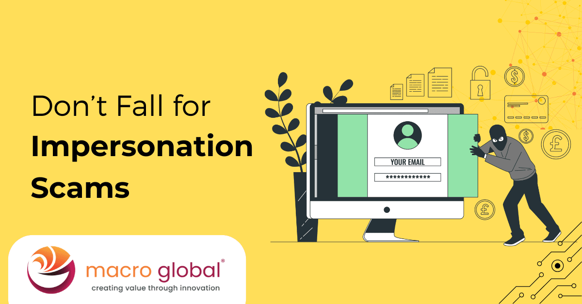 Alert: Don’t Fall for Impersonation Scams – Macro Global