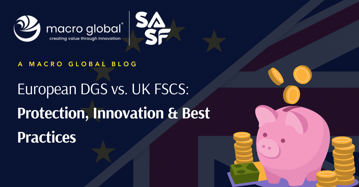 European DGS vs. UK FSCS : Key Insights & Practices
