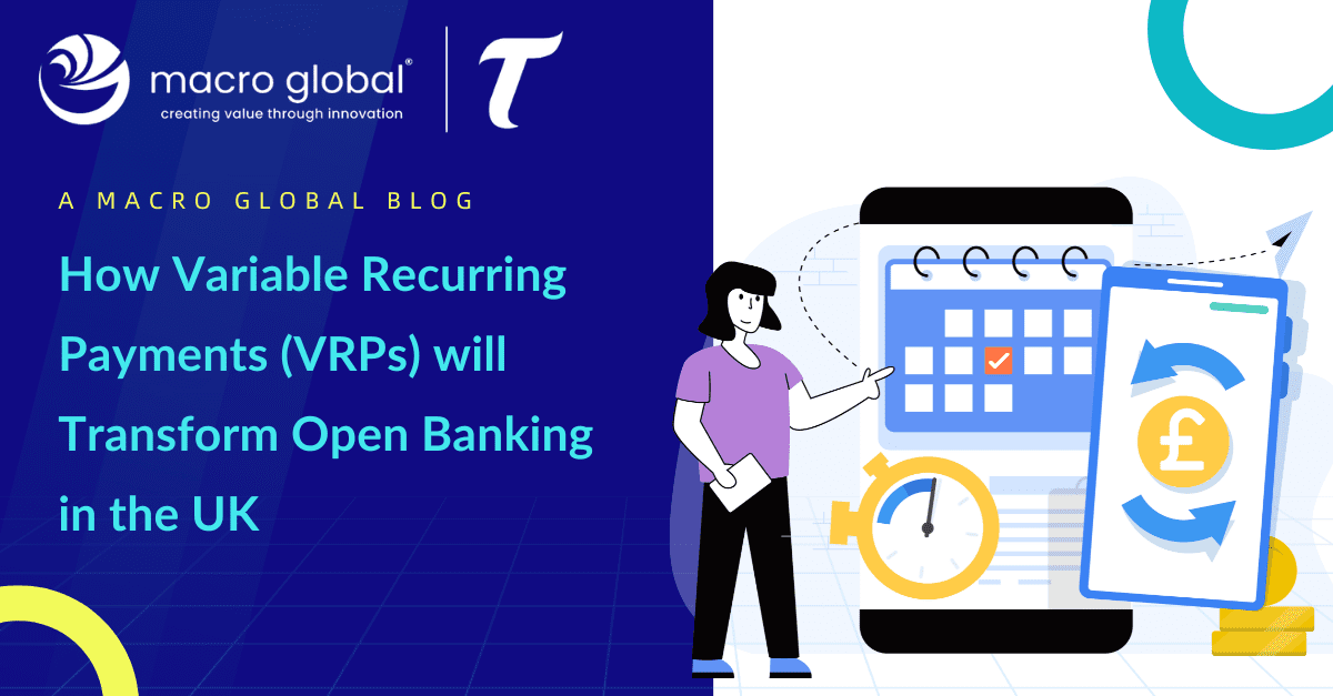 VRPs: The Future of Recurring Payments in the UK
