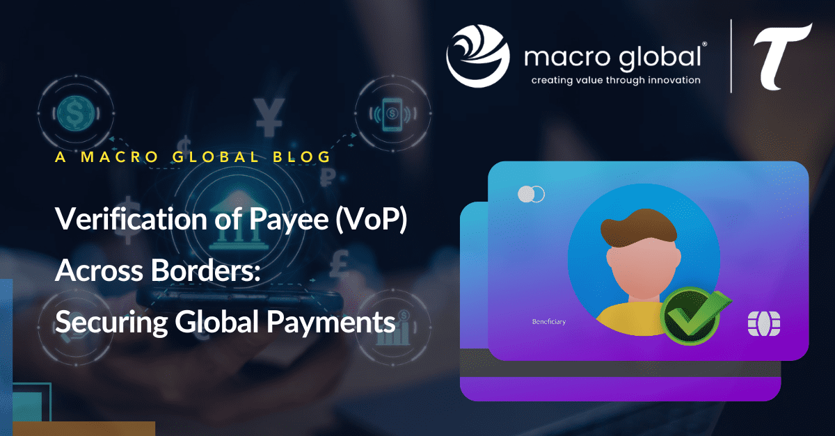 Navigating Verification of Payee (VoP): Insights from the UK, EU, and ...